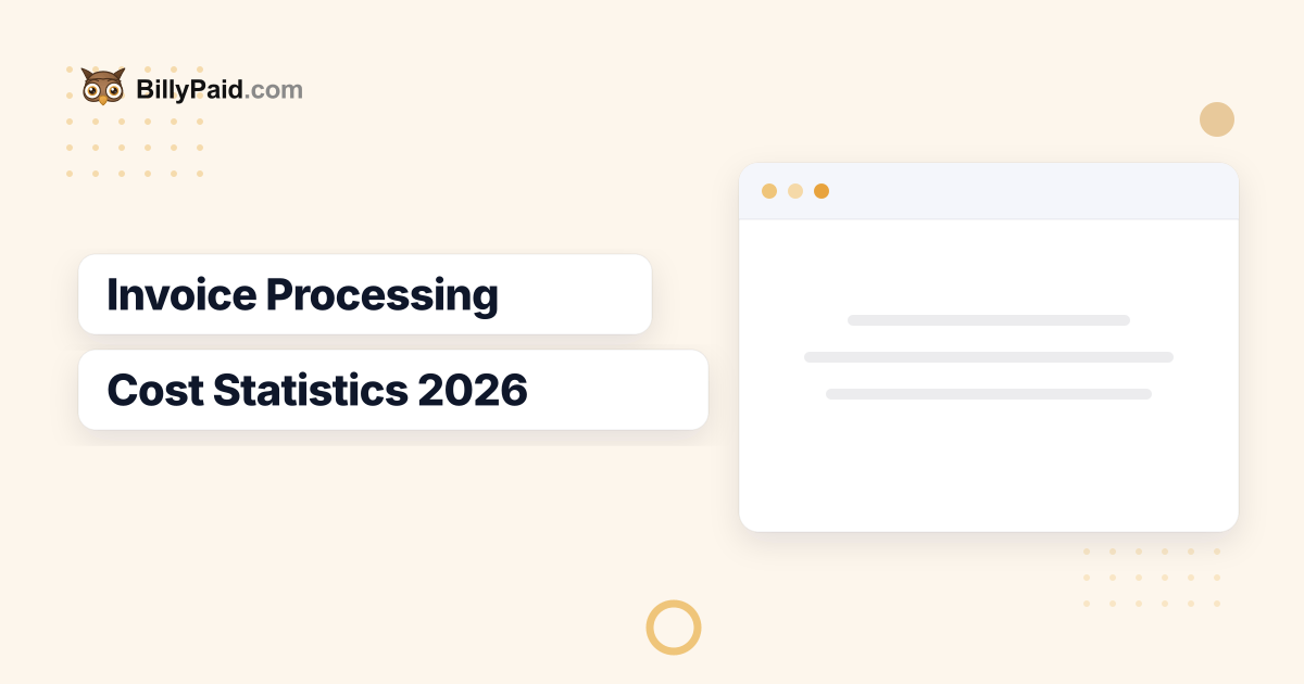 Invoice Processing Cost 2026: $6 vs $1.42 [Data]